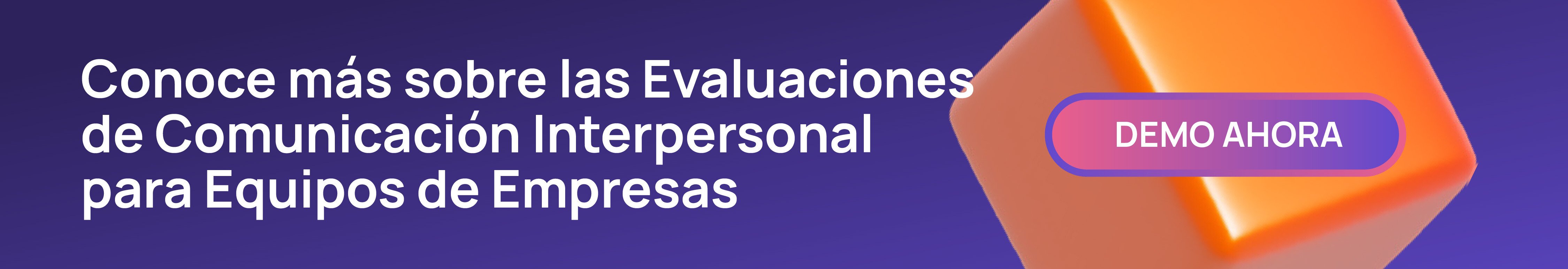 Evaluaciones de Comunicación Interpersonal para Equipos de Empresas